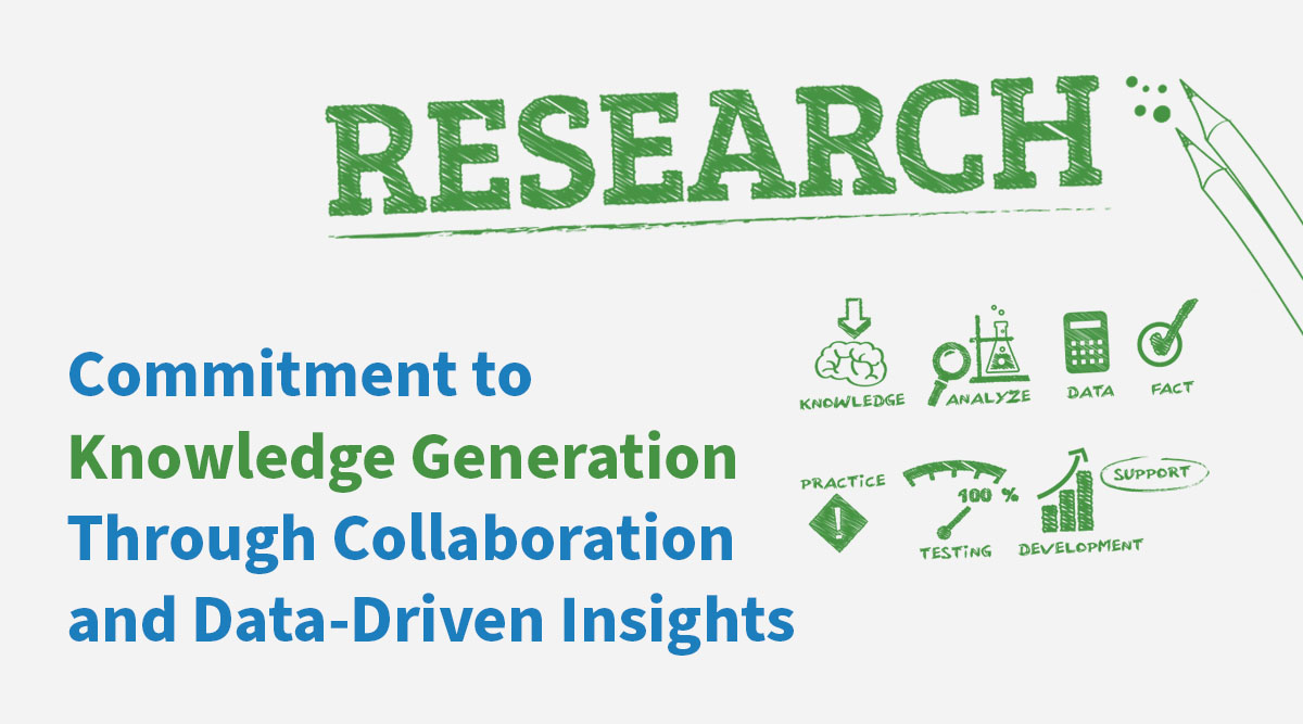 Commitment to Knowledge Generation Through Collaboration and Data-Driven Insights
